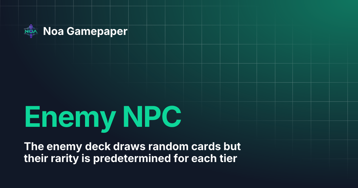 Enemy NPC | Noa Gamepaper