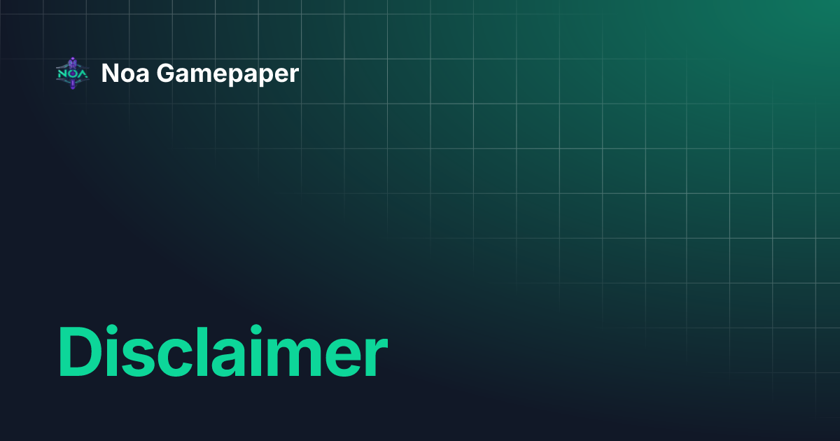 Disclaimer | Noa Gamepaper